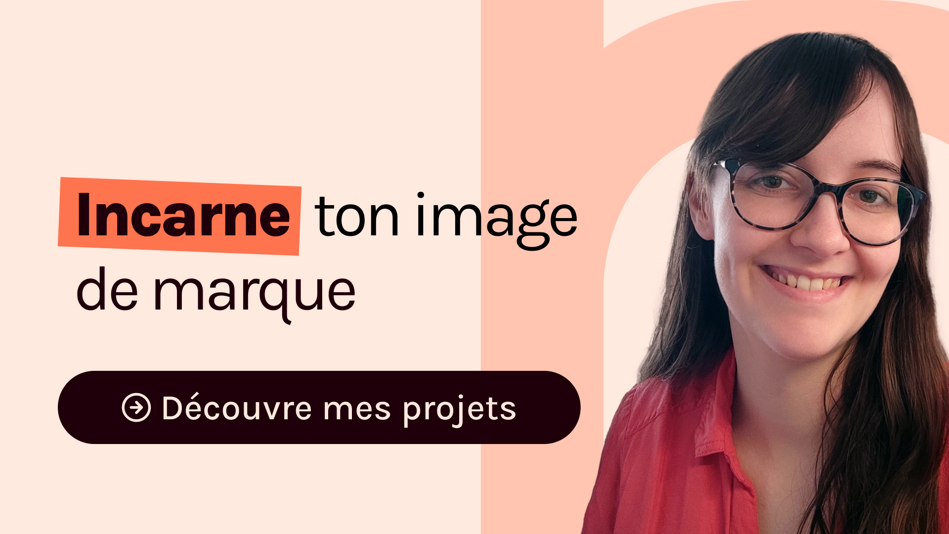Incarne ton image de marque - Anna Giraud